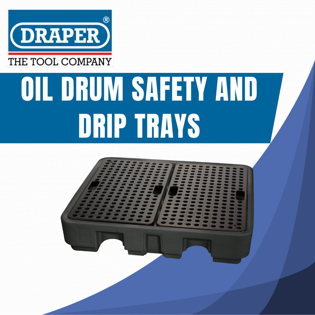Draper Oil Drum Safety & Drip Trays - Secure Your Workspace Today ...